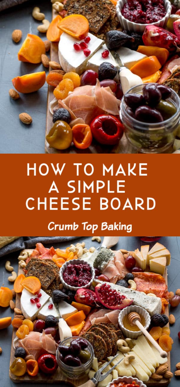 How to Make a Simple Cheese Board Appetizer - Crumb Top Baking