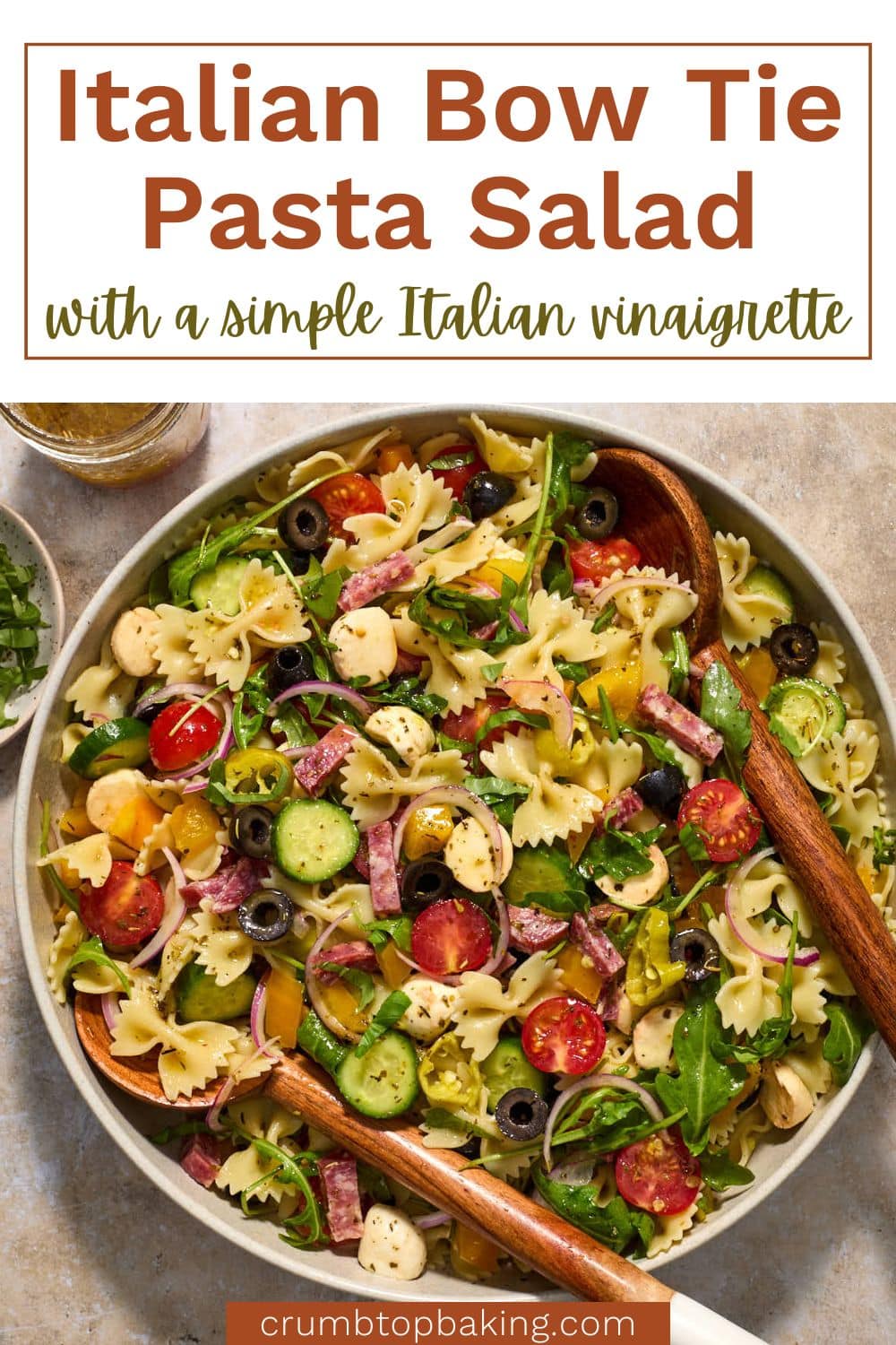 Italian Bow Tie Pasta Salad - Crumb Top Baking